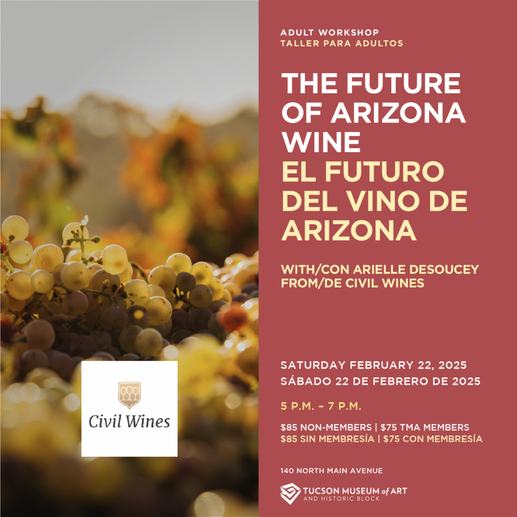 The Future of Arizona Wine | El futuro del vino de Arizona – Tucson ...